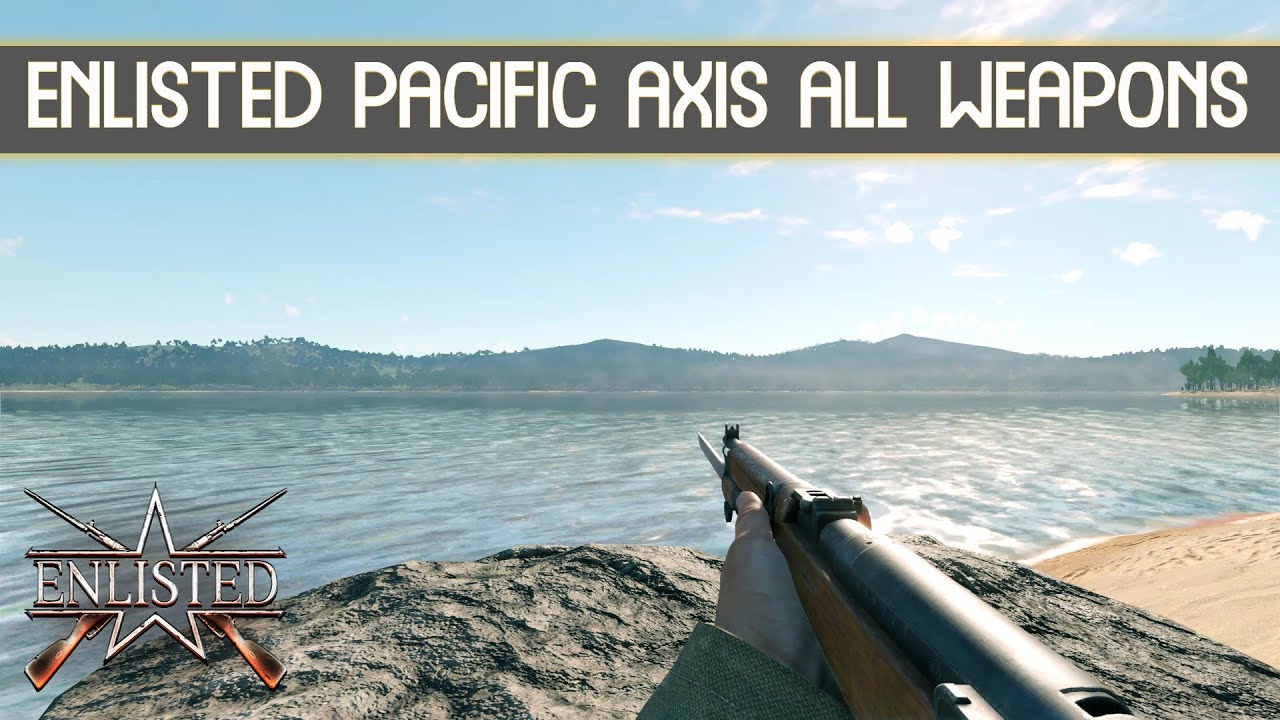 ENLISTED: All Axis Pacific Weapons - YouTube
