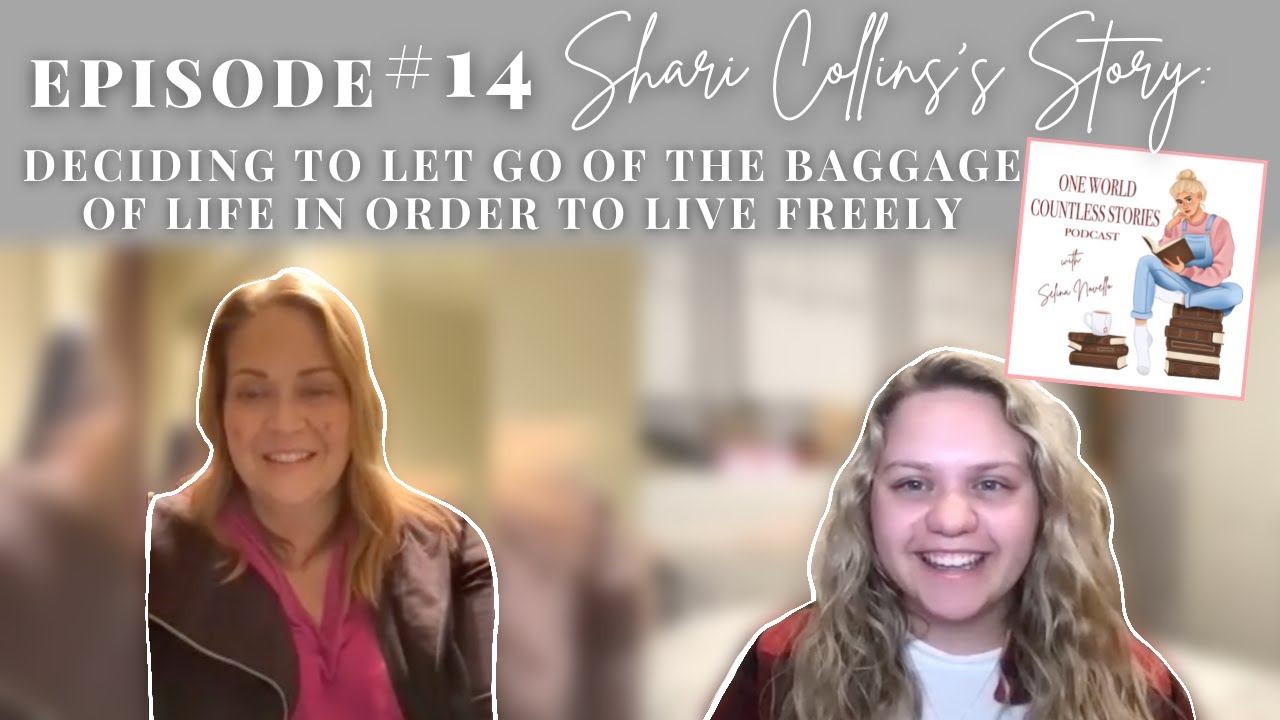 #14 Shari Collins’s Story: Deciding To Let Go Of The Baggage Of Life In ...