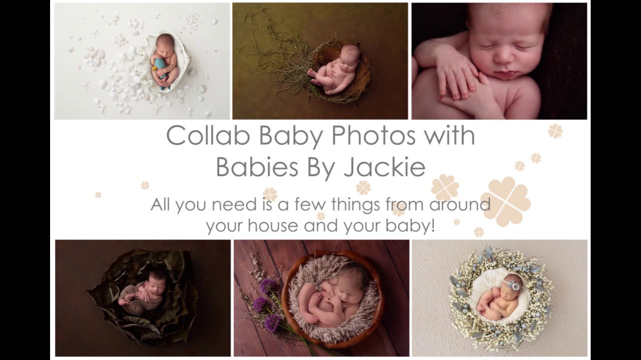 Collab Baby Photography with Babies By Jackie 01 What do I need - YouTube