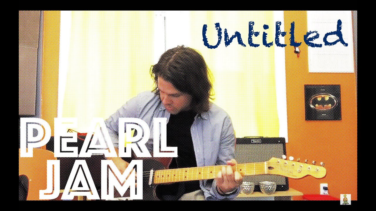 Guitar Lesson: How To Play Untitled By Pearl Jam :) - YouTube