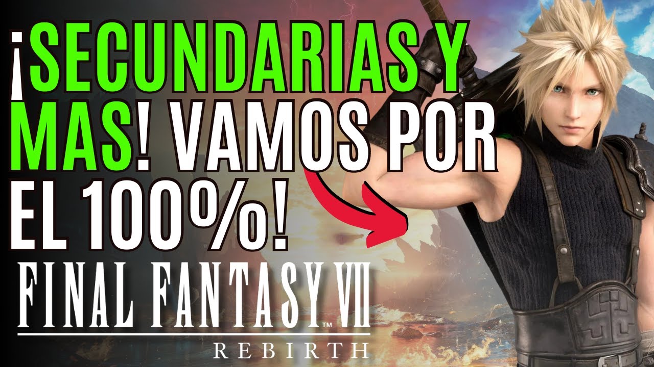 💥¡STREAM EN VERTICAL! 💥 💥Sacamos el 100% de FINAL FANTASY VII REBIRTH 💥 ...