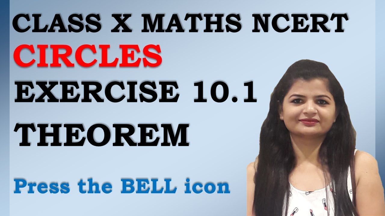 Chapter 10 Circles Ex 10.1 Theorem Class 10 Maths - YouTube