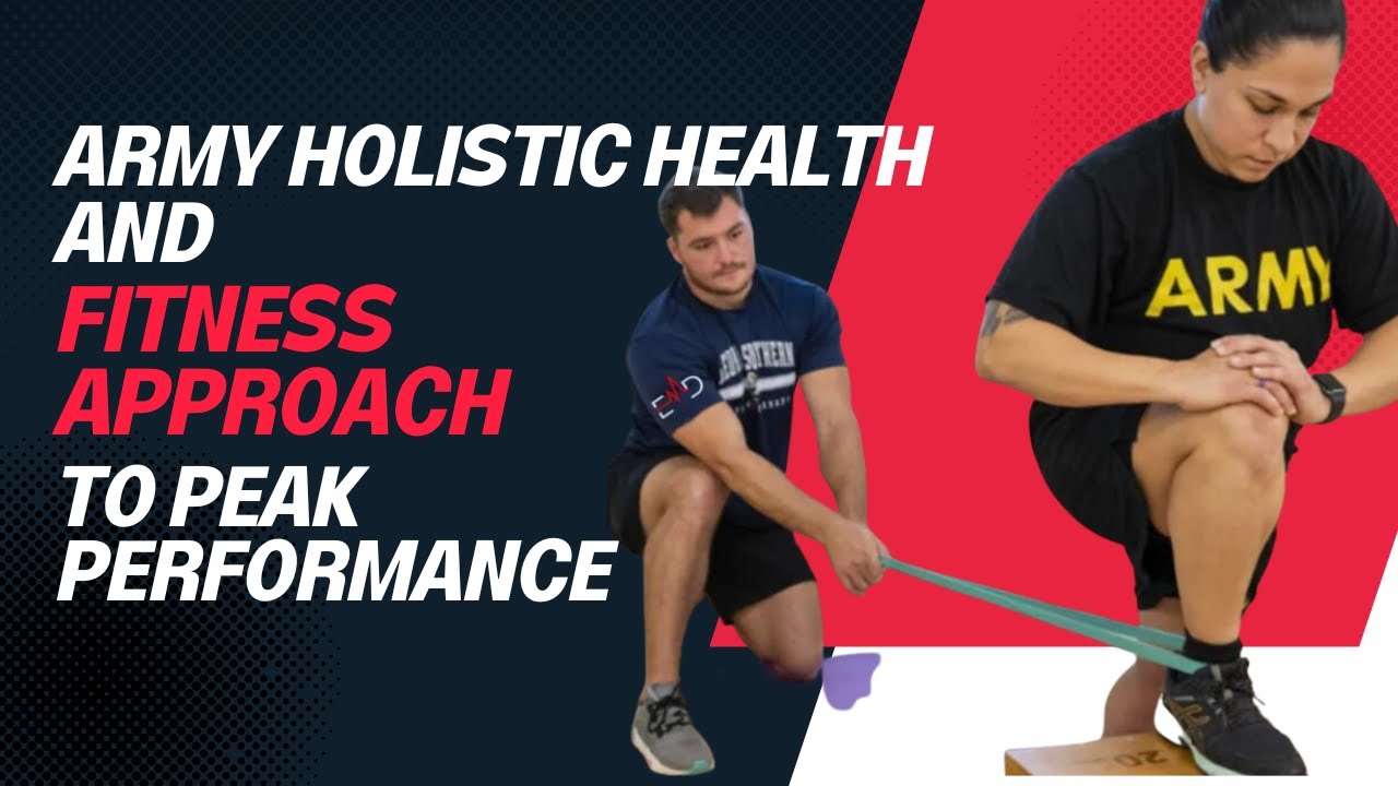 Army Holistic Health and Fitness Approach to Peak Performance - YouTube