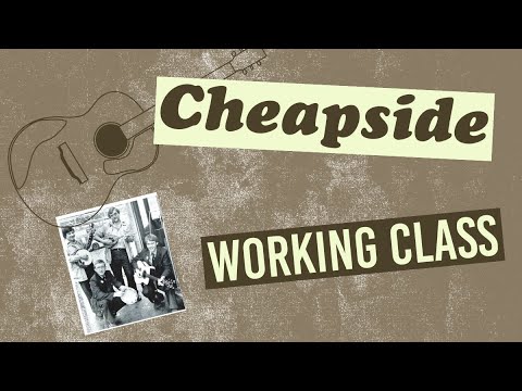 Cheapside - Working Class - YouTube