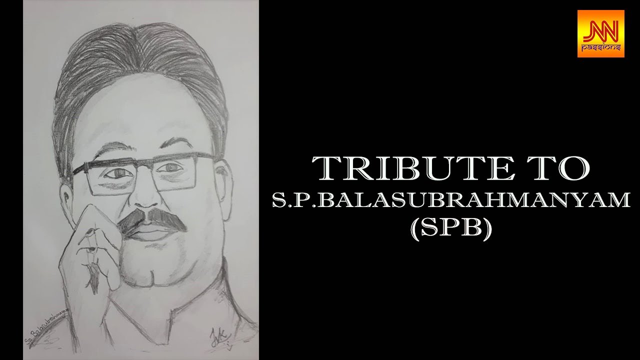 Drawing S.P. BALASUBRAHMANYAM aka SPB | Tribute | The voice of heroes ...