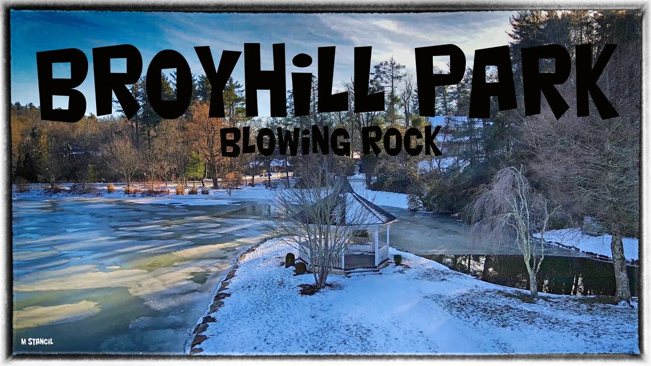 Broyhill Park, Blowing Rock in the Snow 4K (DJI Mavic Air 2 Footage ...
