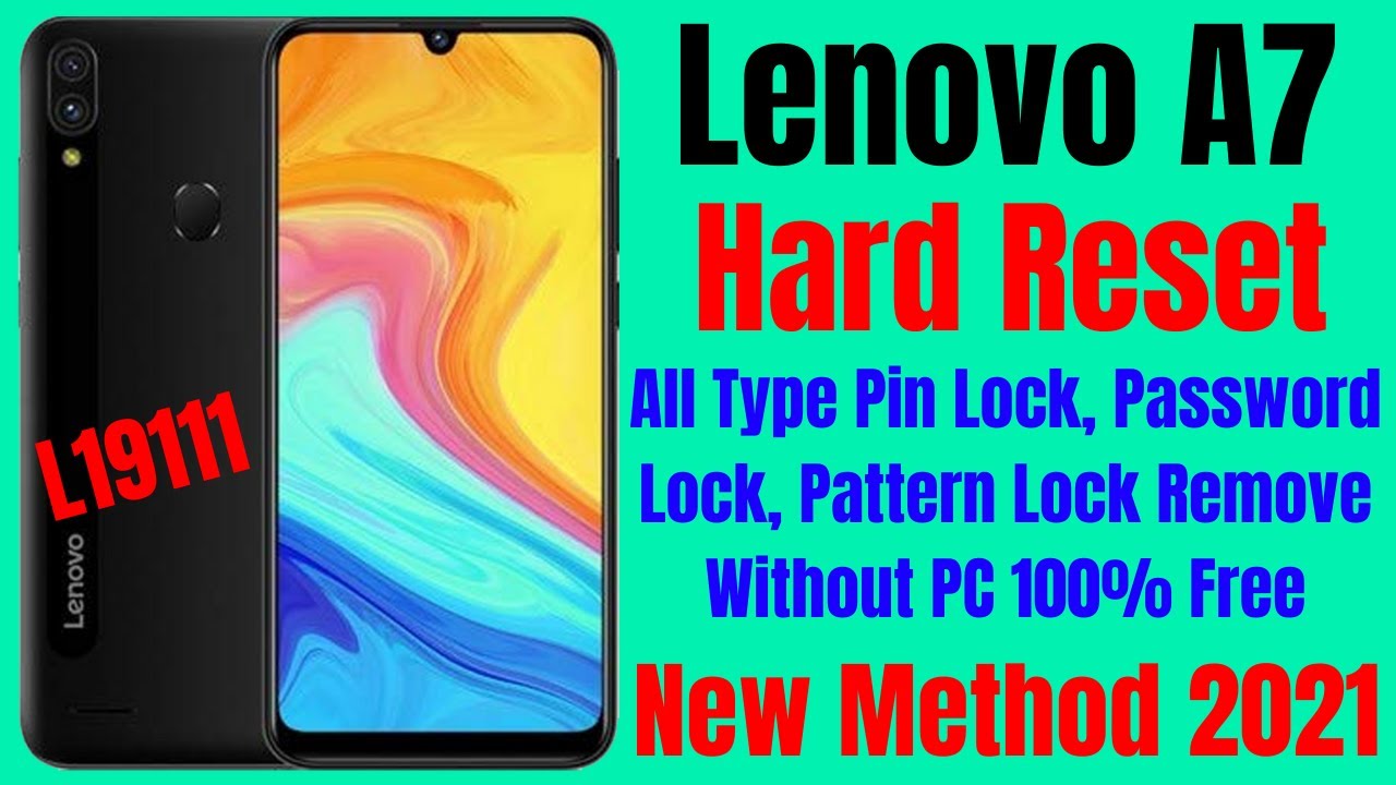 Lenovo A7 L19111 Hard Reset Ll All Type Password Pattern Lock Remove Without PC 100 Working lenovo-a7-l19111-hard-reset-ll-all-type-password-pattern-lock-remove-without-pc-100-working