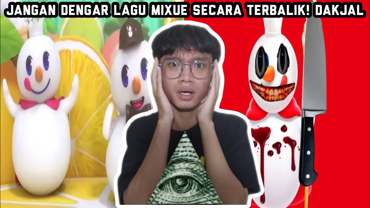 LAGU MIXUE DI PUTAR TERBALIK KOK JADI GINI!? SEREM ABISS.... - YouTube
