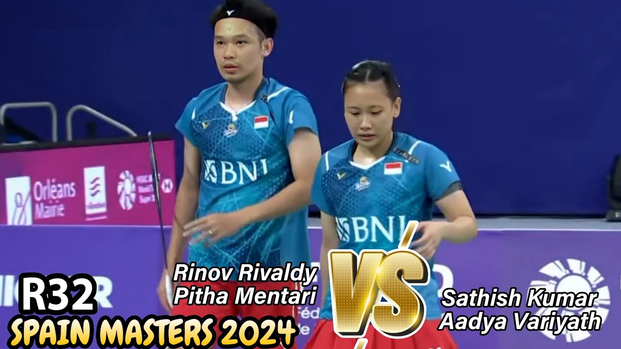 Rinov Rivaldy/Pitha Haningtyas vs Sathish Kumar Karunakaran/Aadya ...