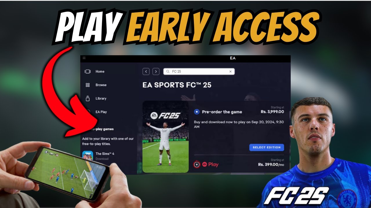 How To Play EA Sports FC 25 Early Access With EA Play - YouTube