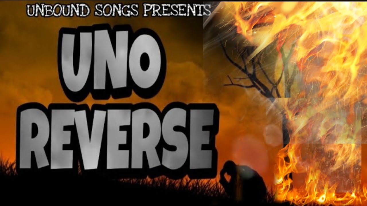 UNO REVERSE (Official Lyrical Video) || UNO REVERSE Song || Unbound ...