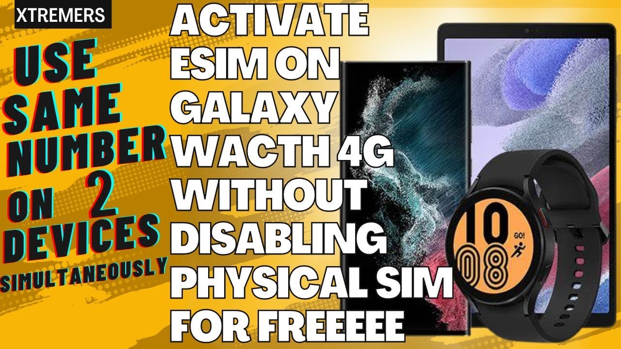 ACTIVATE E SIM without Disabling Physical Sim in Samsung Galaxy Watch 4 ...