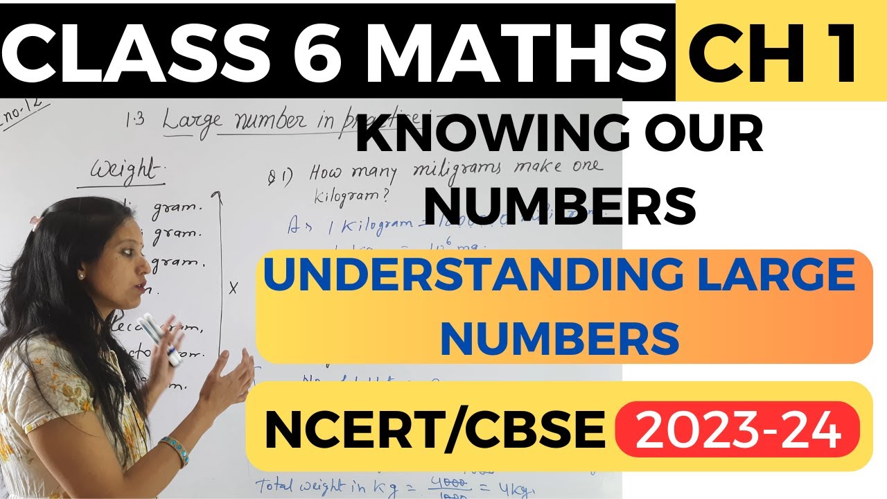 Class 6 Maths Chapter 1 Understanding Large Numbers - YouTube