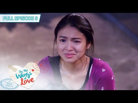 Full Episode 9 | On The Wings of Love [ENG SUB]