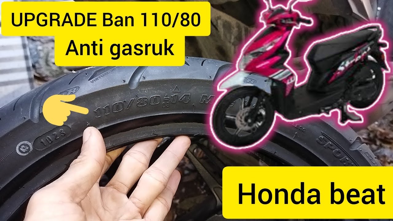 UPGRADE BAN HONDA BEAT FI ,UKURAN PALING BESAR 110/80 ANTI GASRUK FDR ...