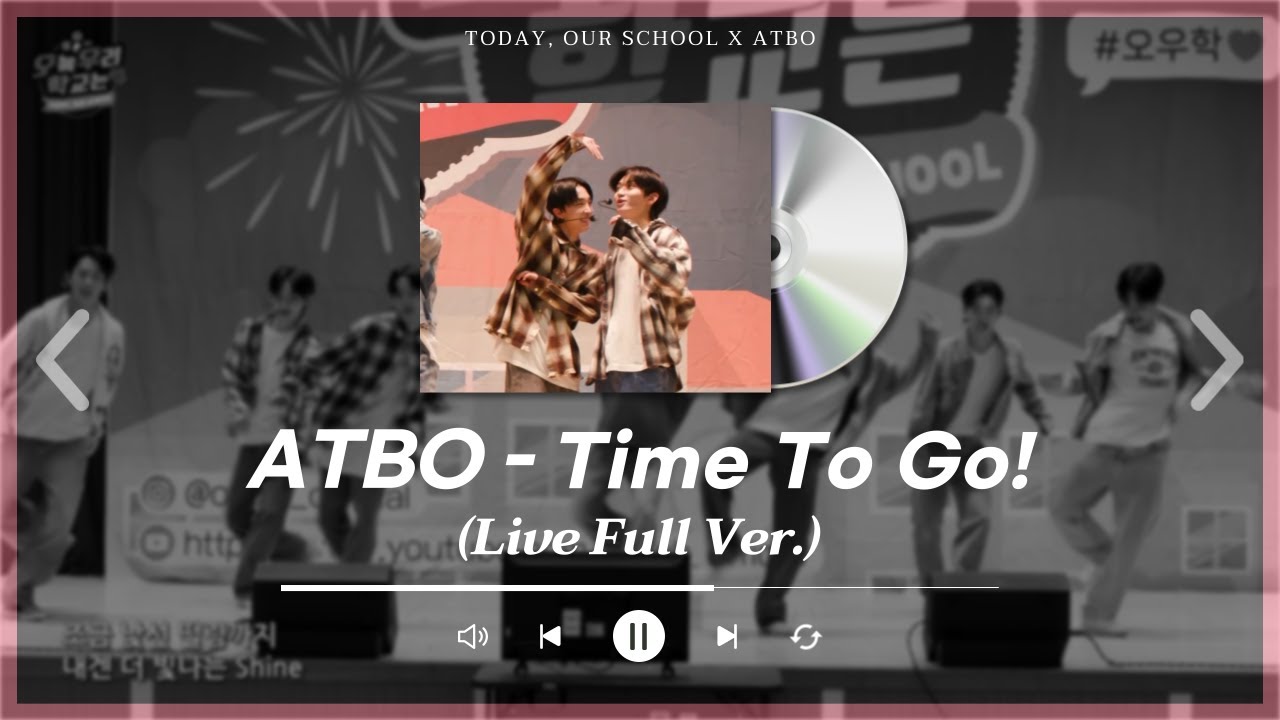 [#오우학LIVE] ATBO - Time To Go! (LIVE FULL ver.)ㅣ사람들에게 더 인정받아야 할 ATBO의 ...