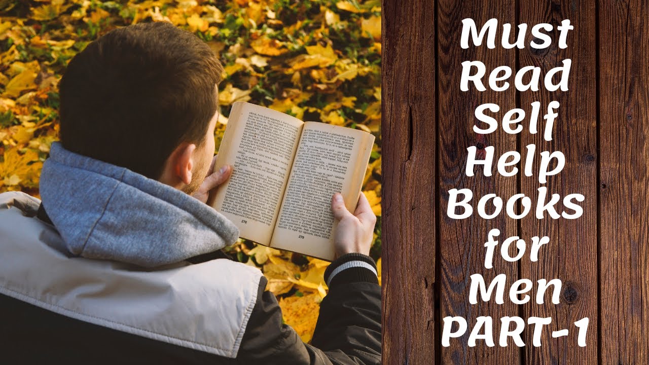 My Top 15 Must Read Self-Help Books For Men Part- 1 II Book ...