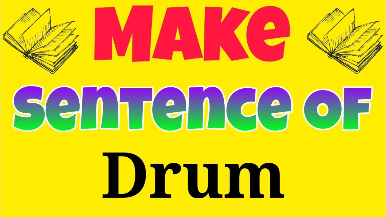 Make Sentence Of Drum Drum Ka Sentence English Sentence Of Drum make-sentence-of-drum-drum-ka-sentence-english-sentence-of-drum