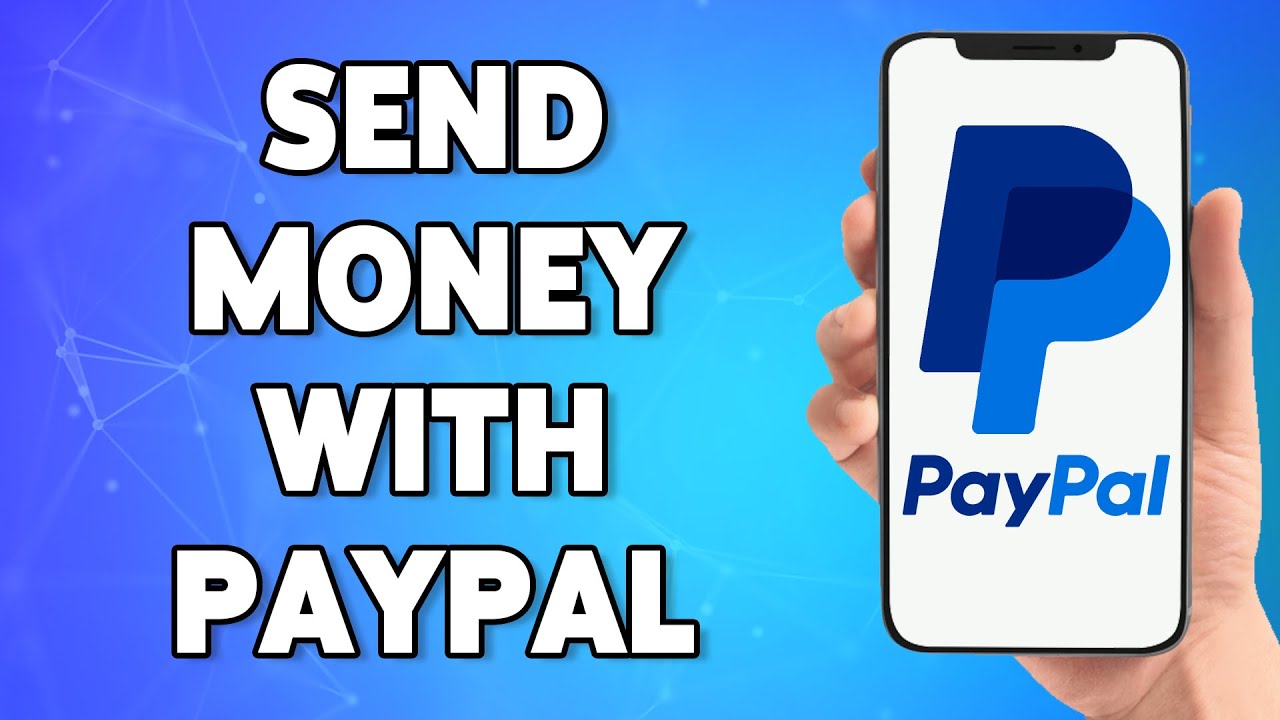 How To Send Money With PayPal App 2023 | Transfer Money From PayPal ...