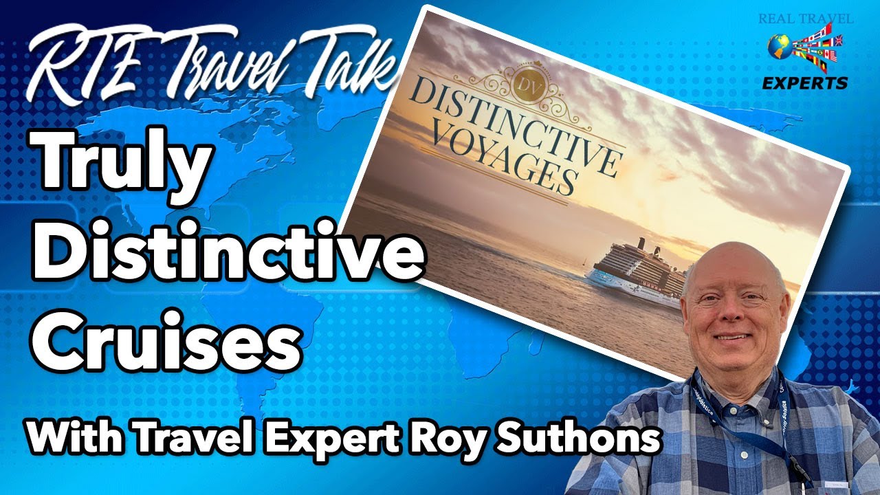 Distinctive Voyages & Cruises with Roy Suthons - YouTube