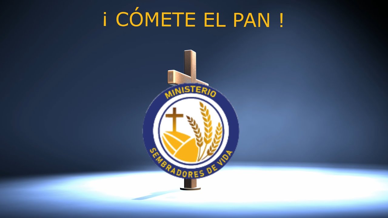 ¡CÓMETE EL PAN! - YouTube