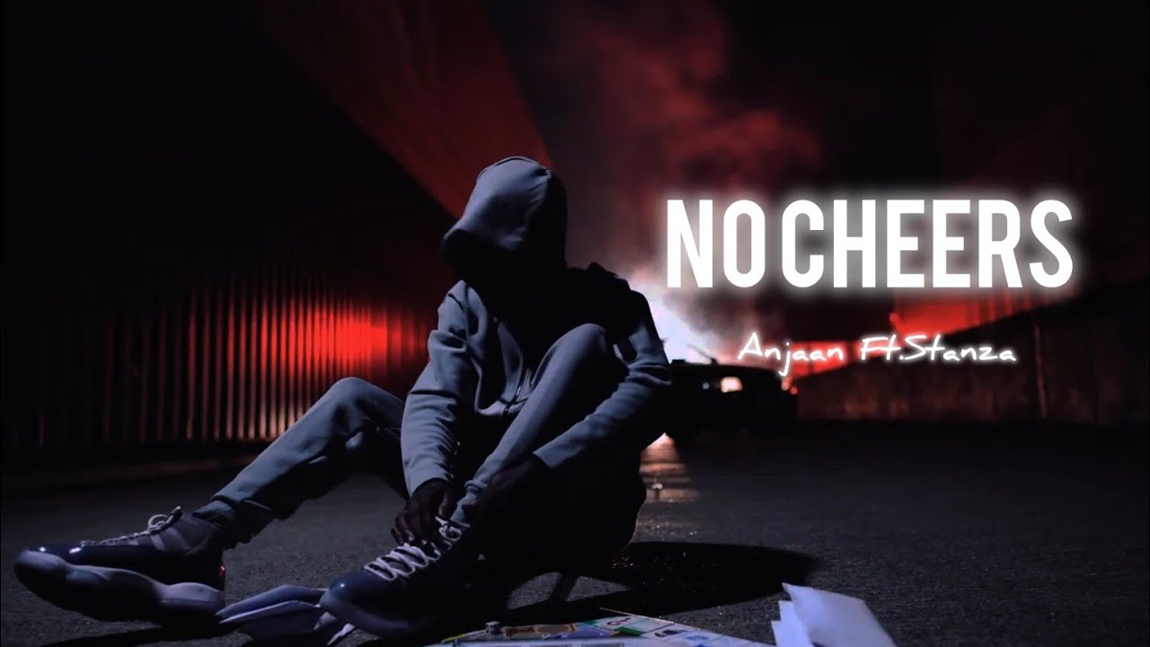 NO CHEERS - Anjaan Ft. Stanza (official lyrical video ) - Indian Drill ...