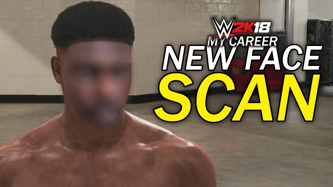 WWE 2K18 My Career Mode - Ep 8 - MY NEW FACE SCAN!! [WWE 2K18 MyCareer ...
