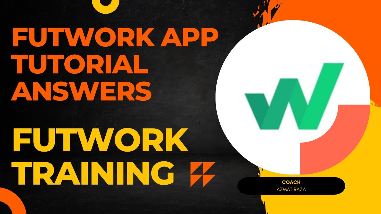 Futwork App Tutorial Answers Futwork Telecalling Training Answers futwork-app-tutorial-answers-futwork-telecalling-training-answers