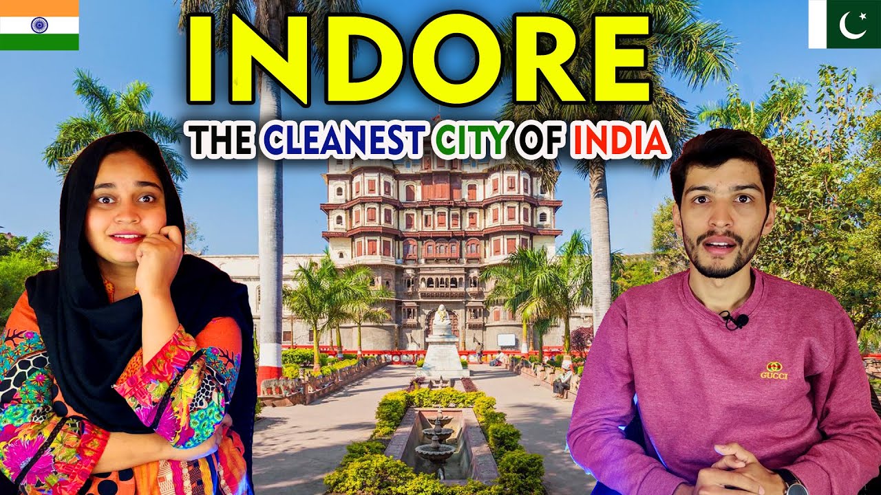 Pak Reacts on INDORE City | The Cleanest City of India | Indore City ...