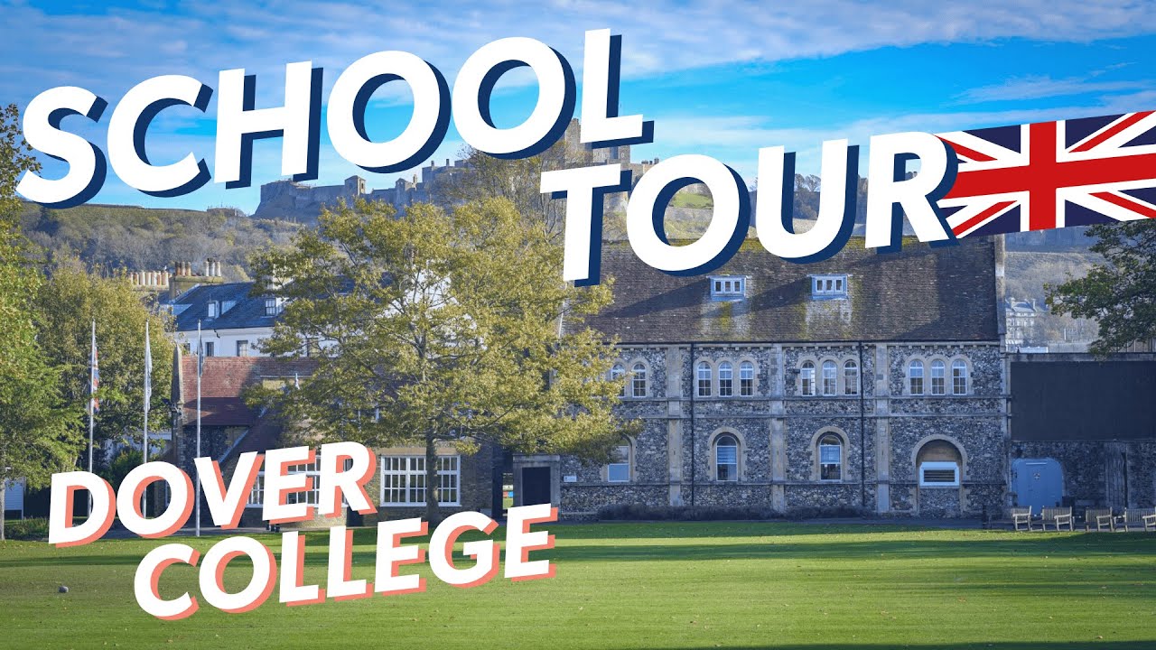 DOVER COLLEGE School Tour Internat England 🇬🇧 Schüleraustausch England ...