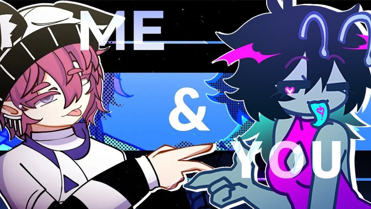 ME & YOU • gl2 • fake collav • #mylynmenufc - YouTube
