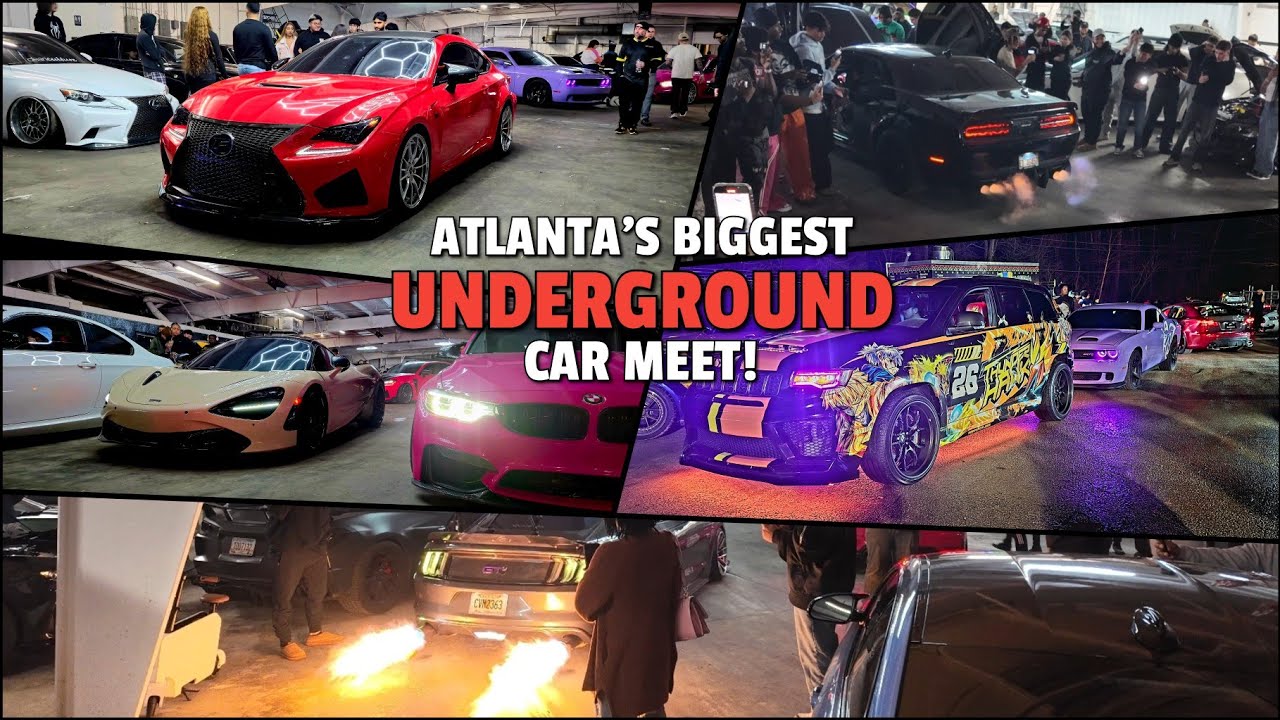 Atlanta's Biggest Underground Car Meet | Feat @Quan, @OrangeKing26 ...