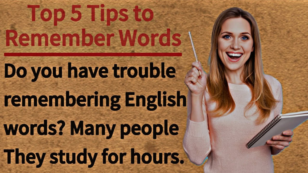 learn English by yourself, Top 5 Tips to Remember Words: Improve Your ...