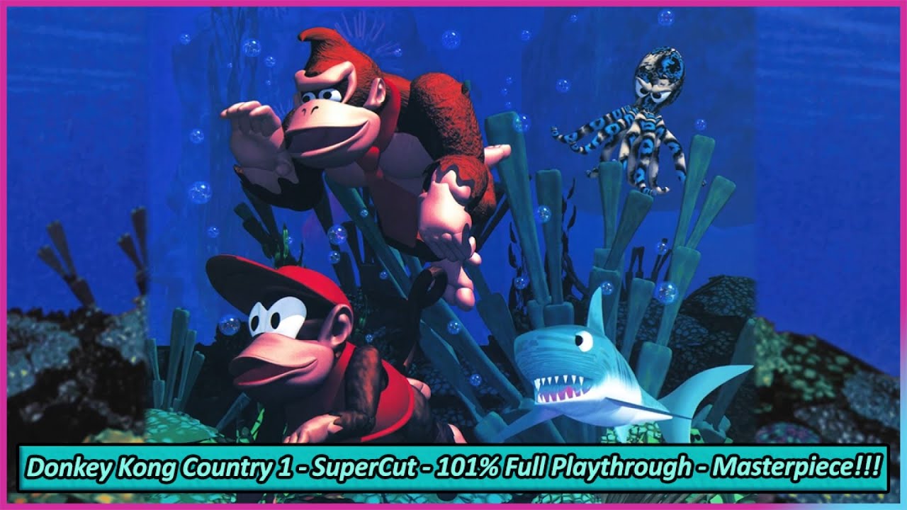 Donkey Kong Country 1 - 101% - SUPERCUT - Full Playthrough - DKC is SO ...