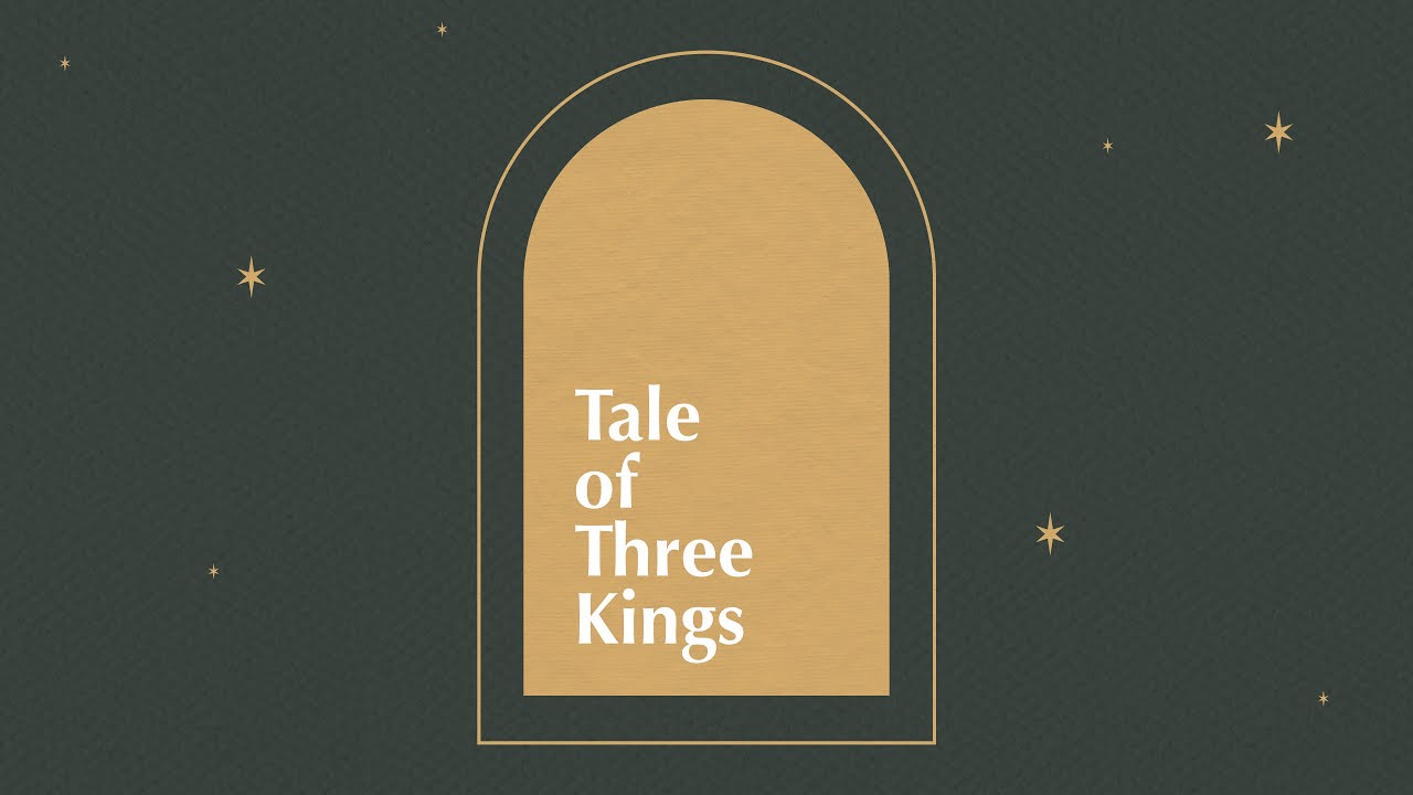 Tale of Three Kings - YouTube
