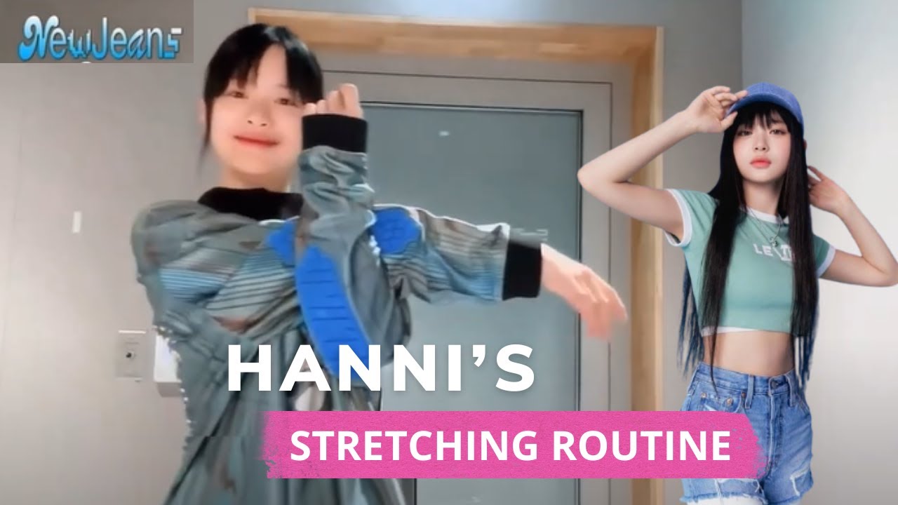 NEWJEANS Hanni's Stretch Routine | Kpop Idol Workout - YouTube