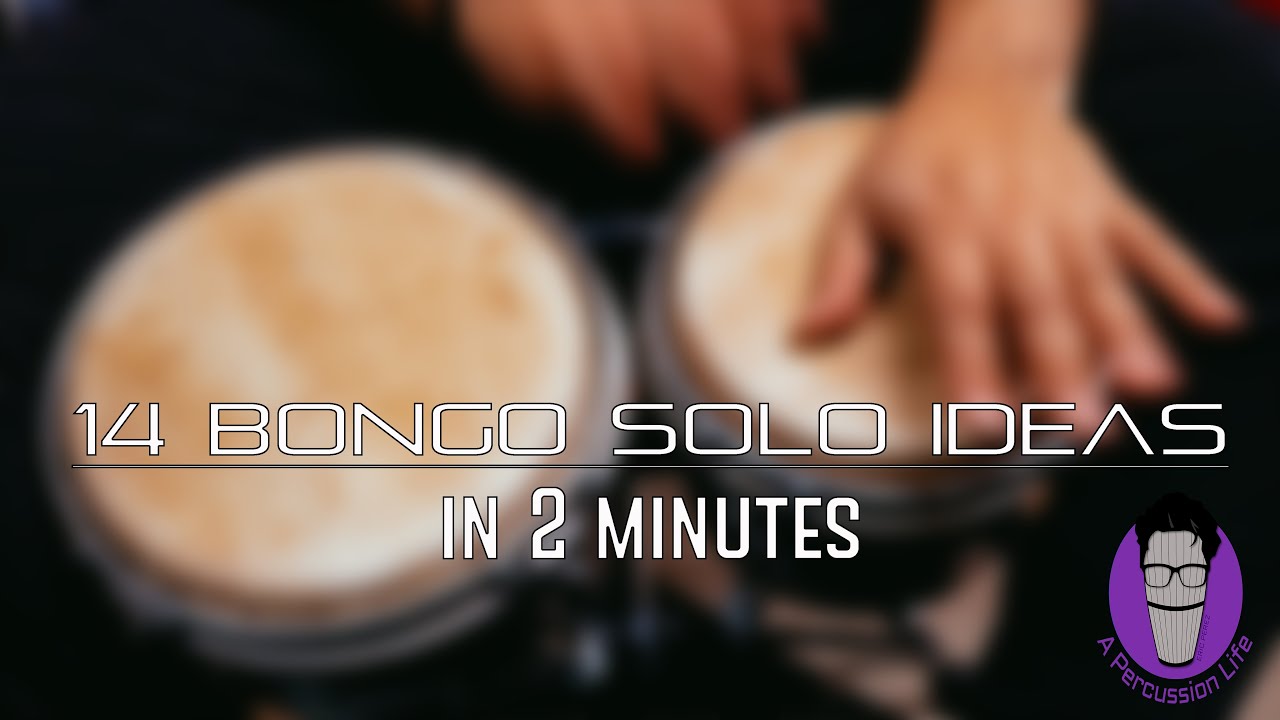 14 Bongo Solo Intro Ideas in 2 Minutes - YouTube