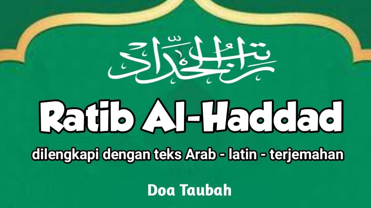 Dzikir Pelancar Rezeki dan Urusan | Dzikir RATIB AL-HADDAD dengan teks ...