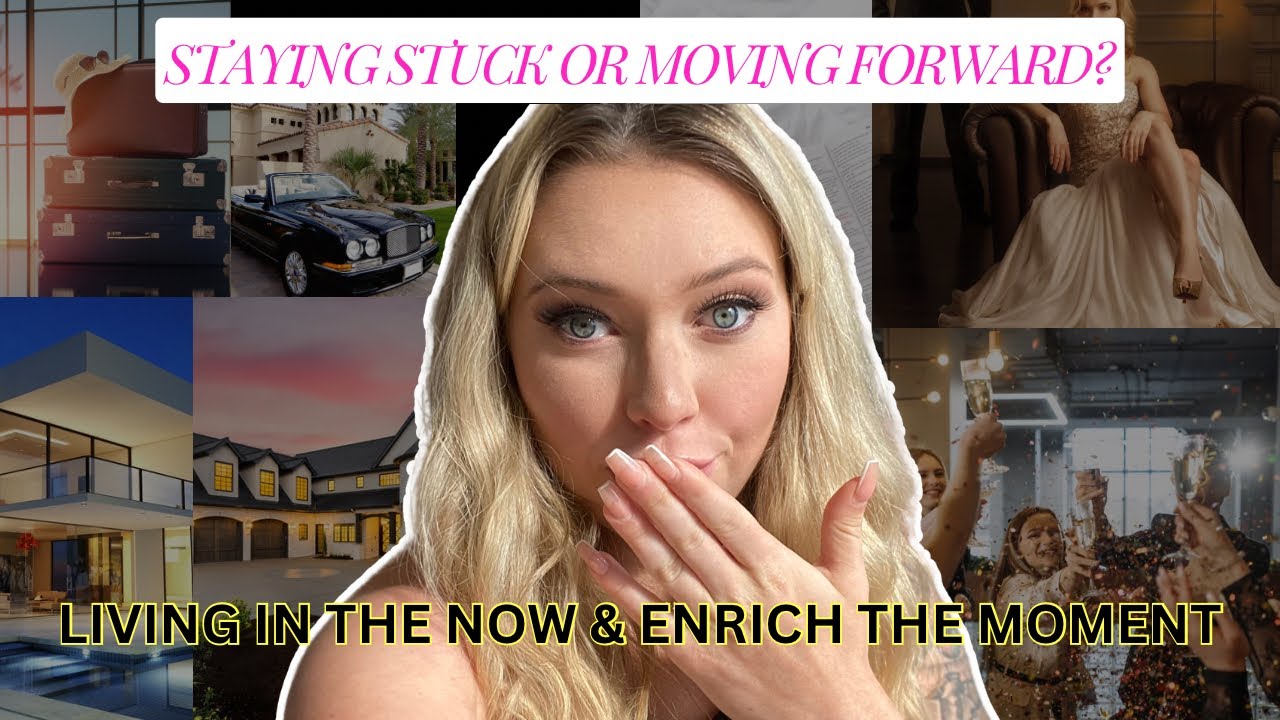 Staying stuck or moving forward? | how to LIVE IN THE NOW & LET GO OF ...