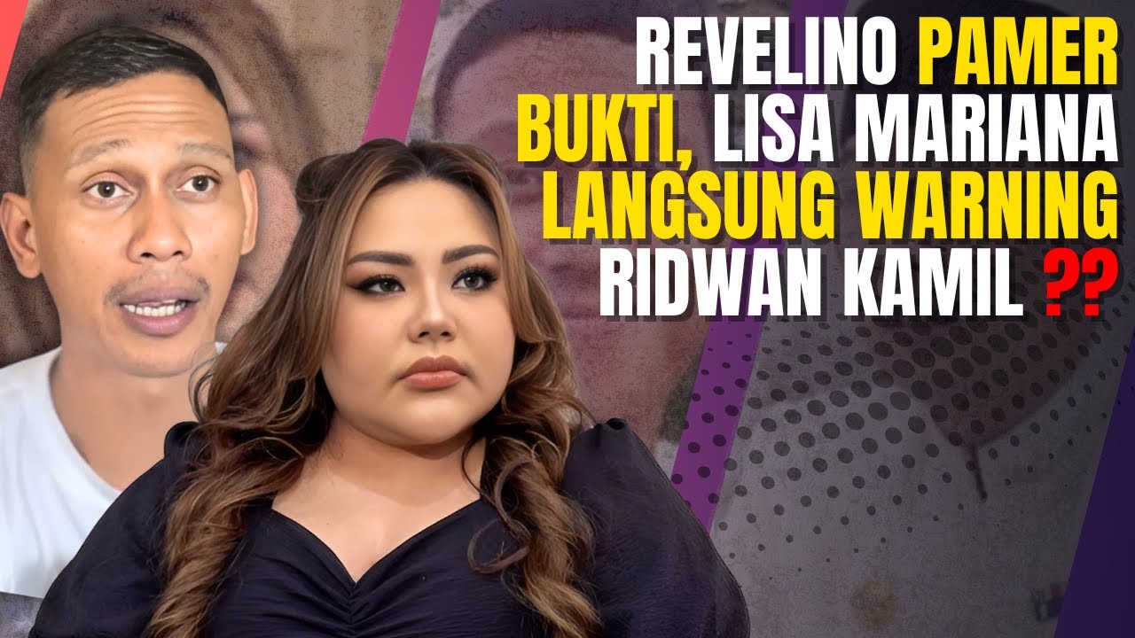 REVELINO PAMER BUKTI, LISA MARIANA LANGSUNG WARNING RIDWAN KAMIL ?? - YouTube