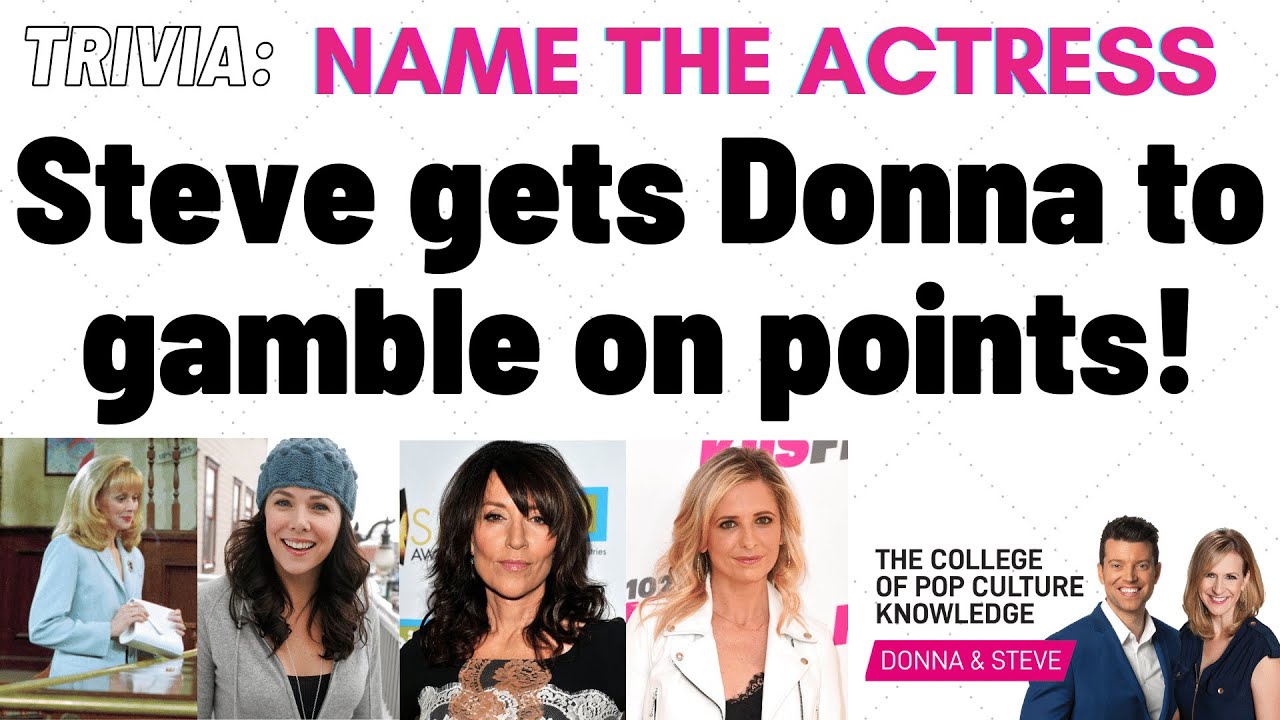 Name the Actress from the Iconic TV Role - Steve gets Donna to gamble ...