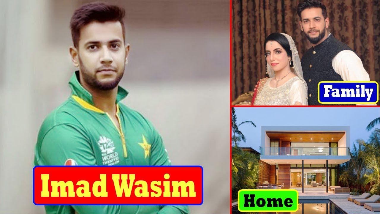 Imad Wasim Life Style 2021 | Imad Wasim Biography,Career,Income,Wife ...