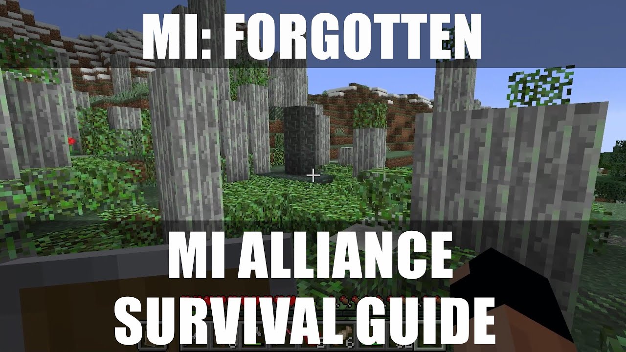 Minecraft MI ALLIANCE SURVIVAL GUIDE - FORGOTTEN - YouTube