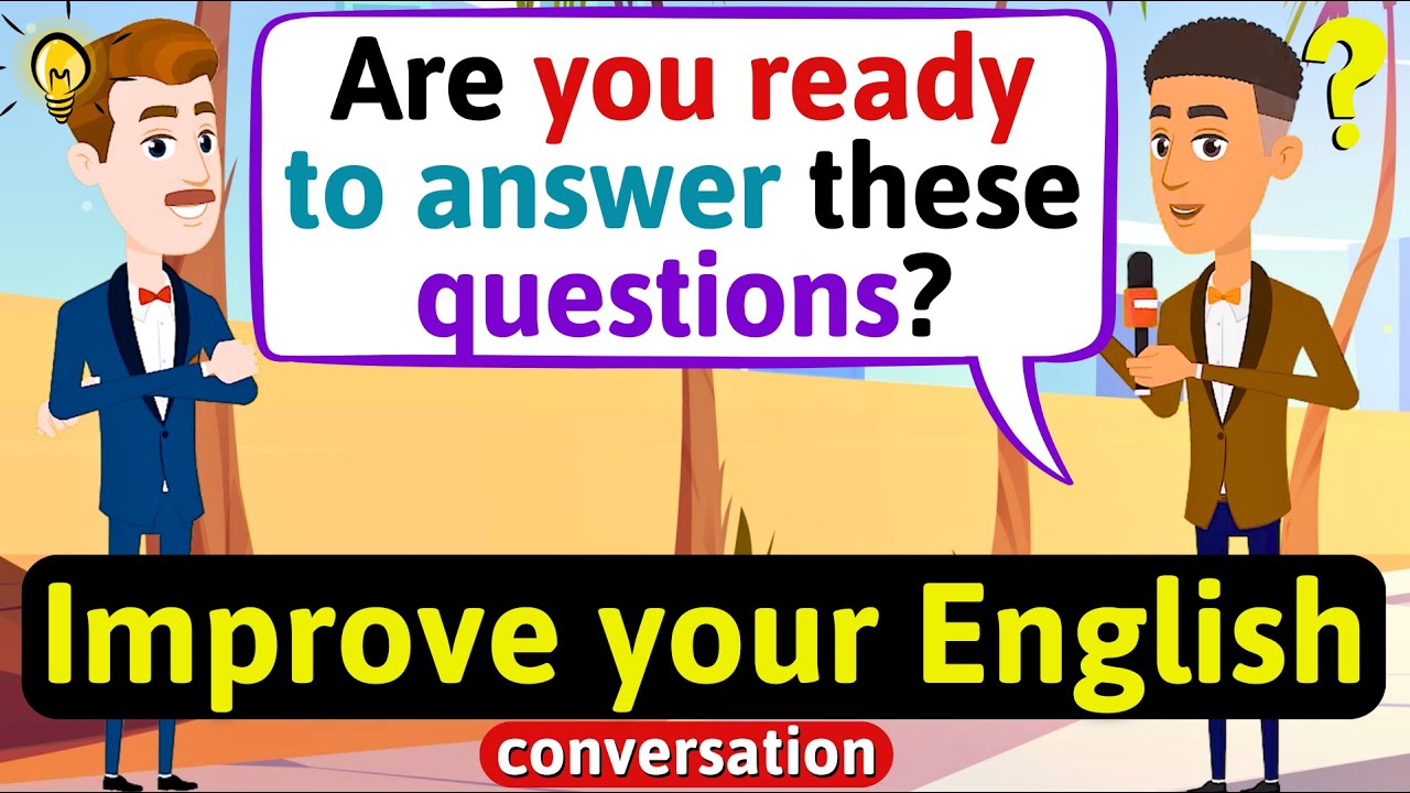 Improve English Speaking Skills (Questions in English) English ...