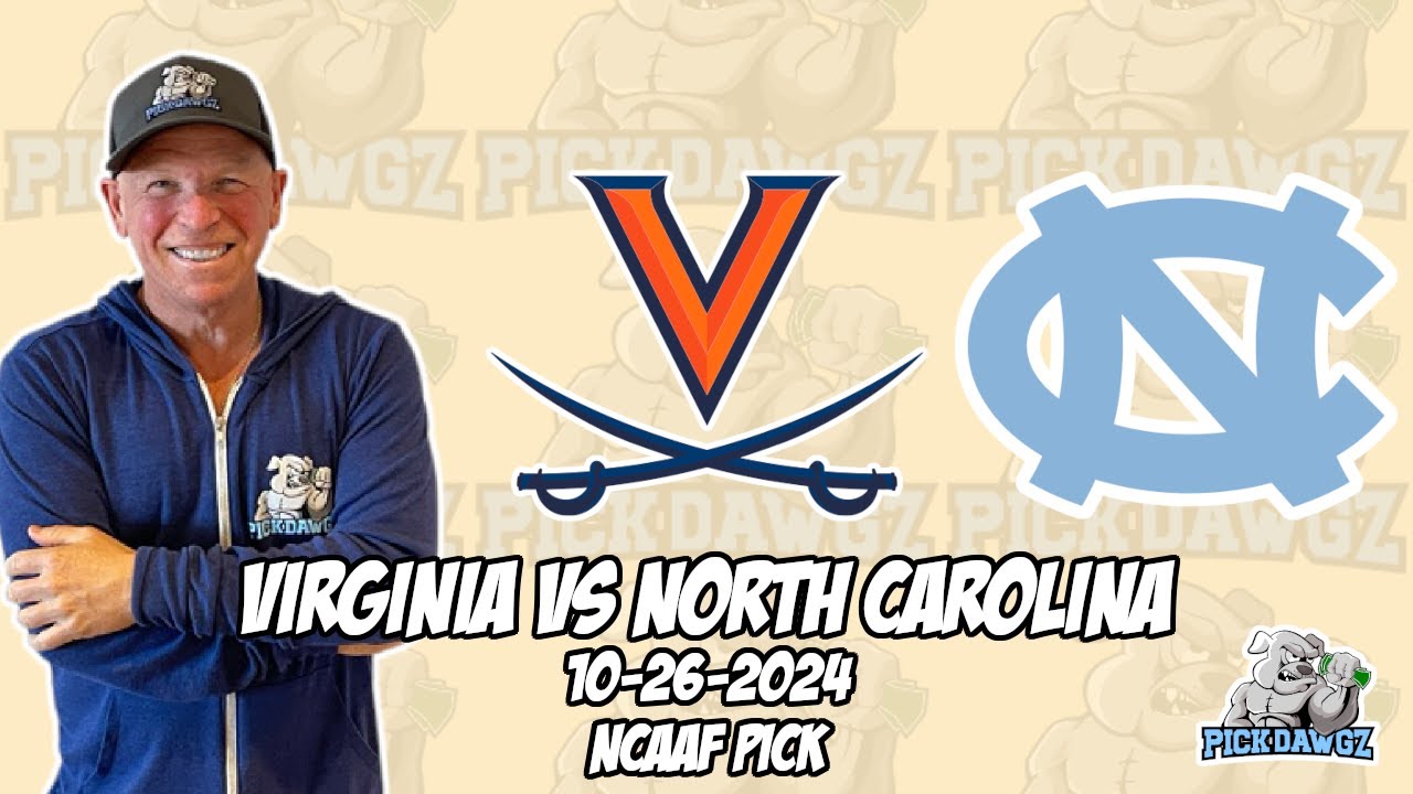 Virginia vs North Carolina 10/26/24 College Football Picks ...