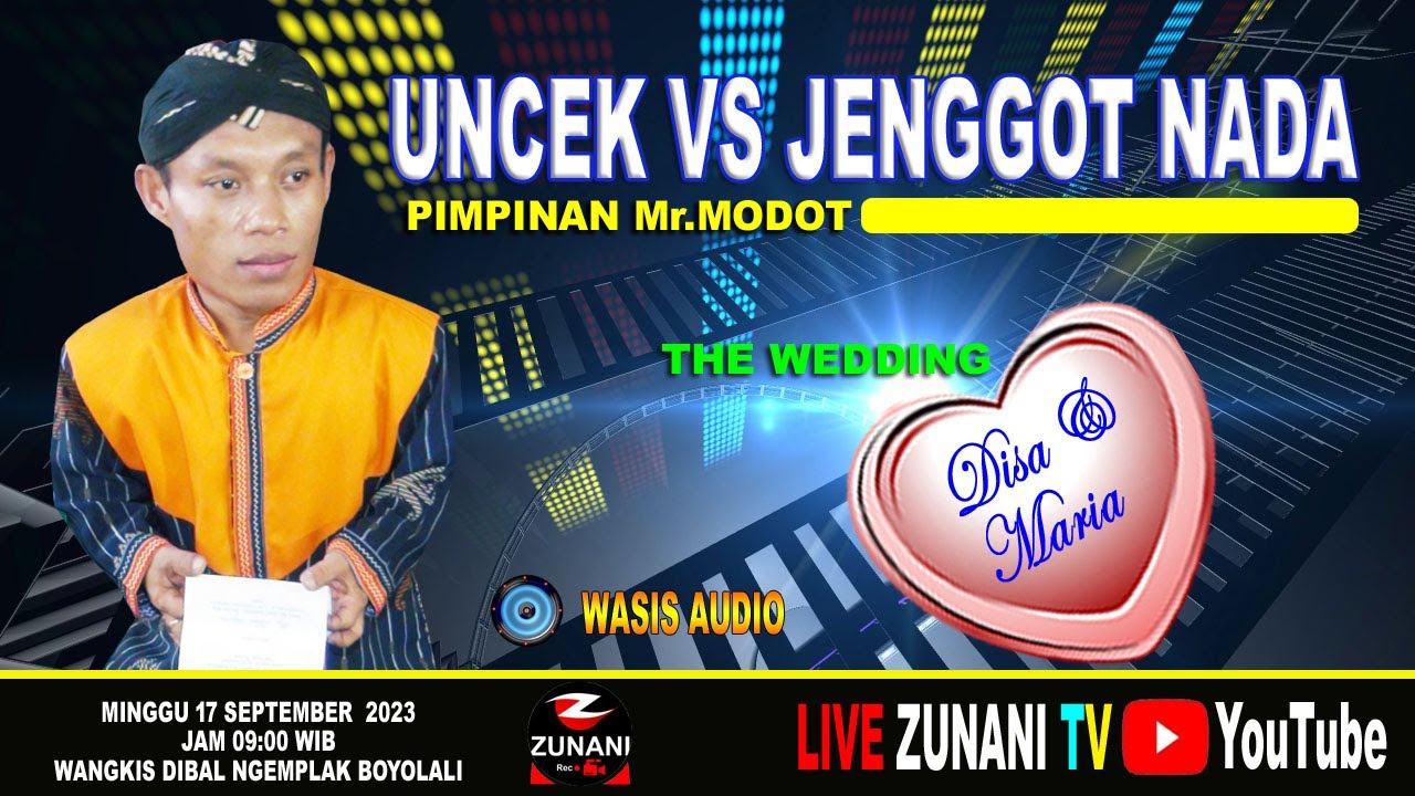 LIVE UNCEK VS JENGGOT NADA // Wedding DISA & MARIA // WASIS Audio ...