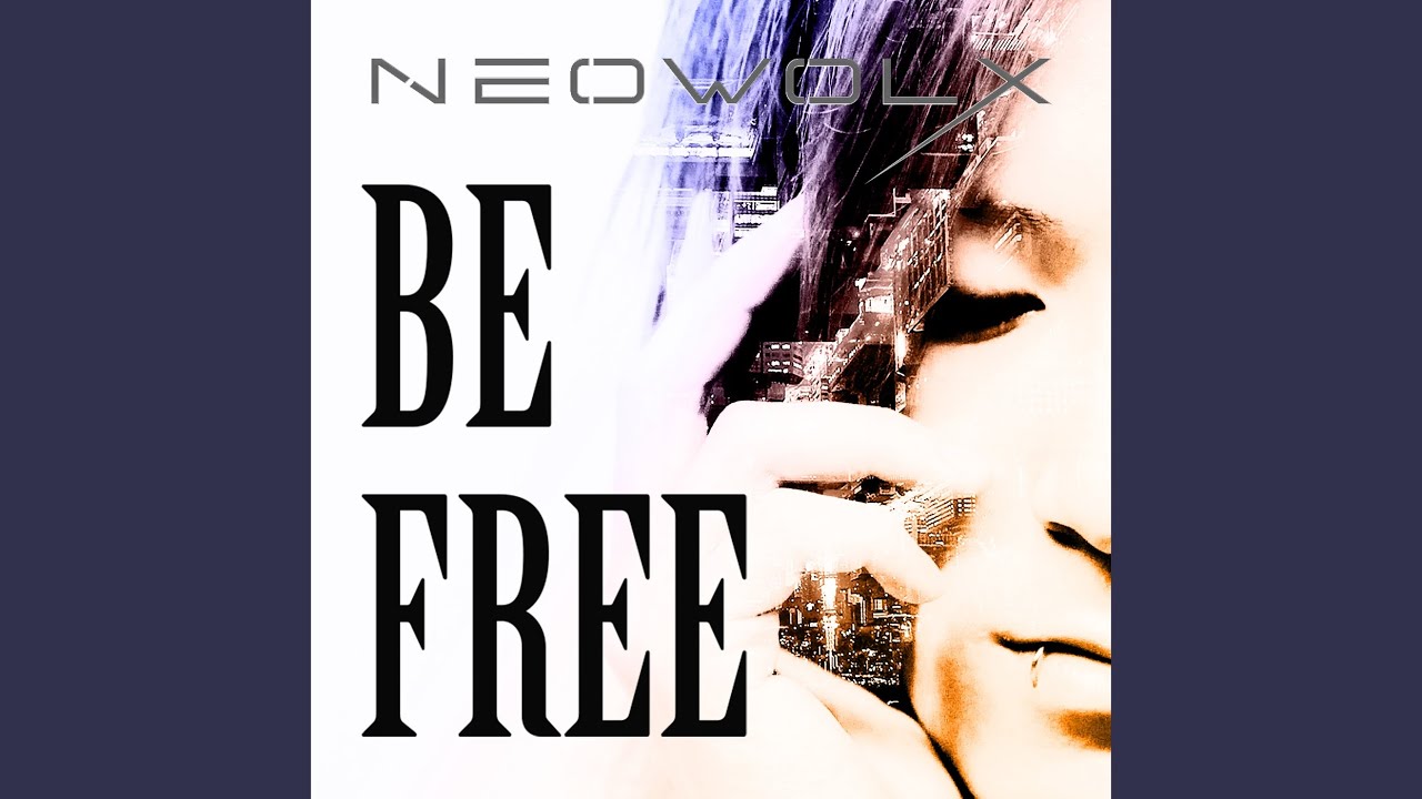 BE FREE - YouTube