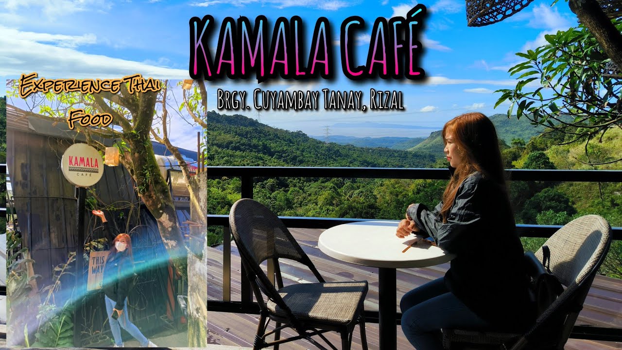 KAMALA CAFE TANAY RIZAL. 1st time trying Thai Food. - YouTube