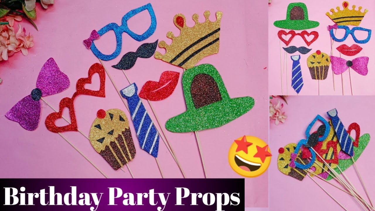 How to Make Birthday Party Props at Home / 9 DIY Photobooth Props Idea ...