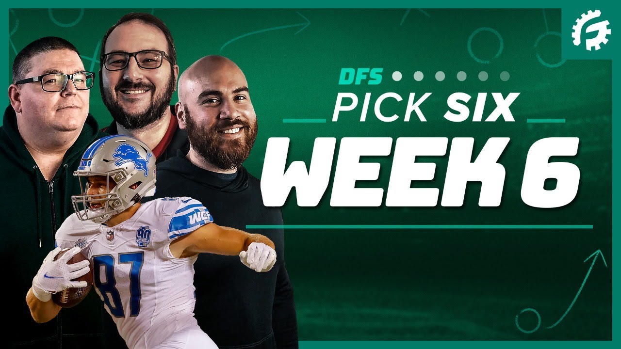 FANDUEL & DRAFTKINGS NFL DFS PICK SIX (WEEK 6) - YouTube
